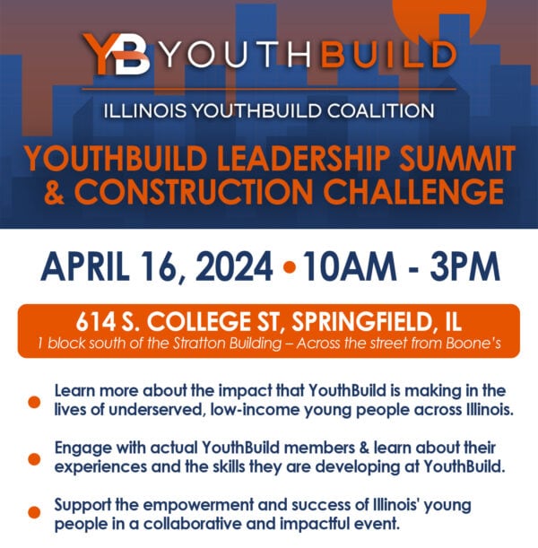 Annual YouthBuild Leadership Summit & Construction Challenge – IL ...